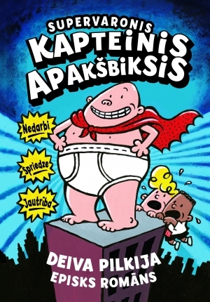 Supervaronis Kapteinis Apakšbiksis by Dav Pilkey | Goodreads