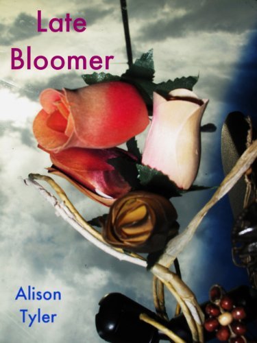 Late Bloomer by Alison Tyler | Goodreads