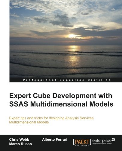 Expert Cube Development With SQL Server Analysis Services 2012 Multidimensional Models by Chris ...