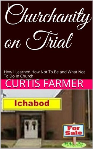 Churchanity on Trial (What Is Reality? Book 1) by Curtis Farmer | Goodreads