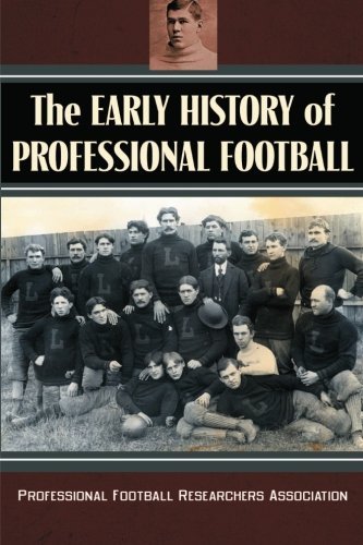 The Early History of Professional Football by Professional Football ...