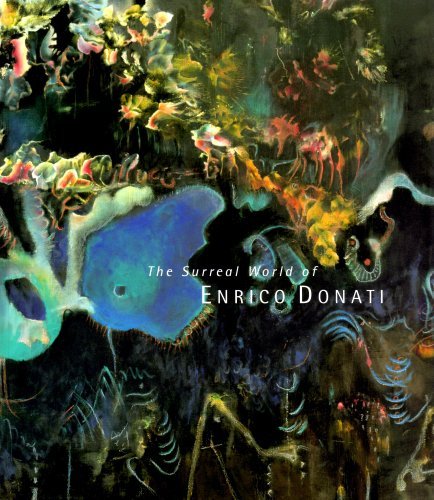 The Surreal World of Enrico Donati by Timothy Anglin Burgard | Goodreads