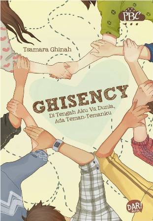 Ghisency: Di Tengah Aku vs Dunia, Ada Teman-temanku by Tsamara Ghinah ...