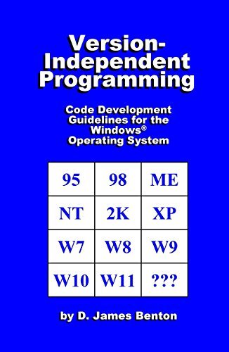 Version-Independent Programming: Code Development Guidelines for the ...