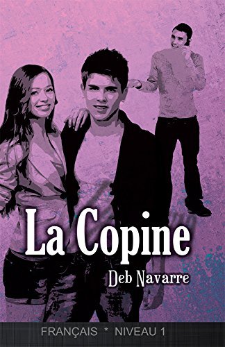 La Copine: First Year French Reader (French Edition) by Deb Navarre ...