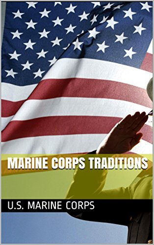 Marine Corps Traditions by U.S. Marine Corps | Goodreads