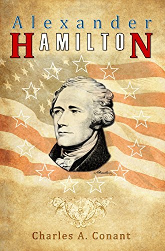 Alexander Hamilton (Spanish Edition) by Charles A. Conant | Goodreads