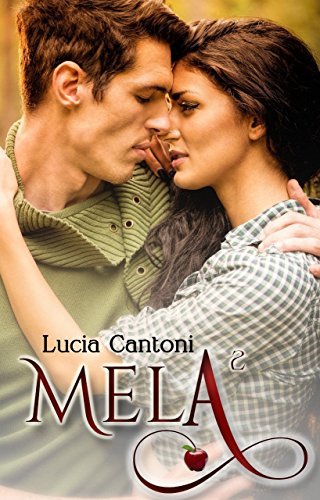Mela (Italian Edition) by Lucia Cantoni | Goodreads