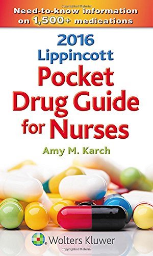 Lippincott Pocket Drug Guide for Nurses 2016 by Amy M. Karch | Goodreads