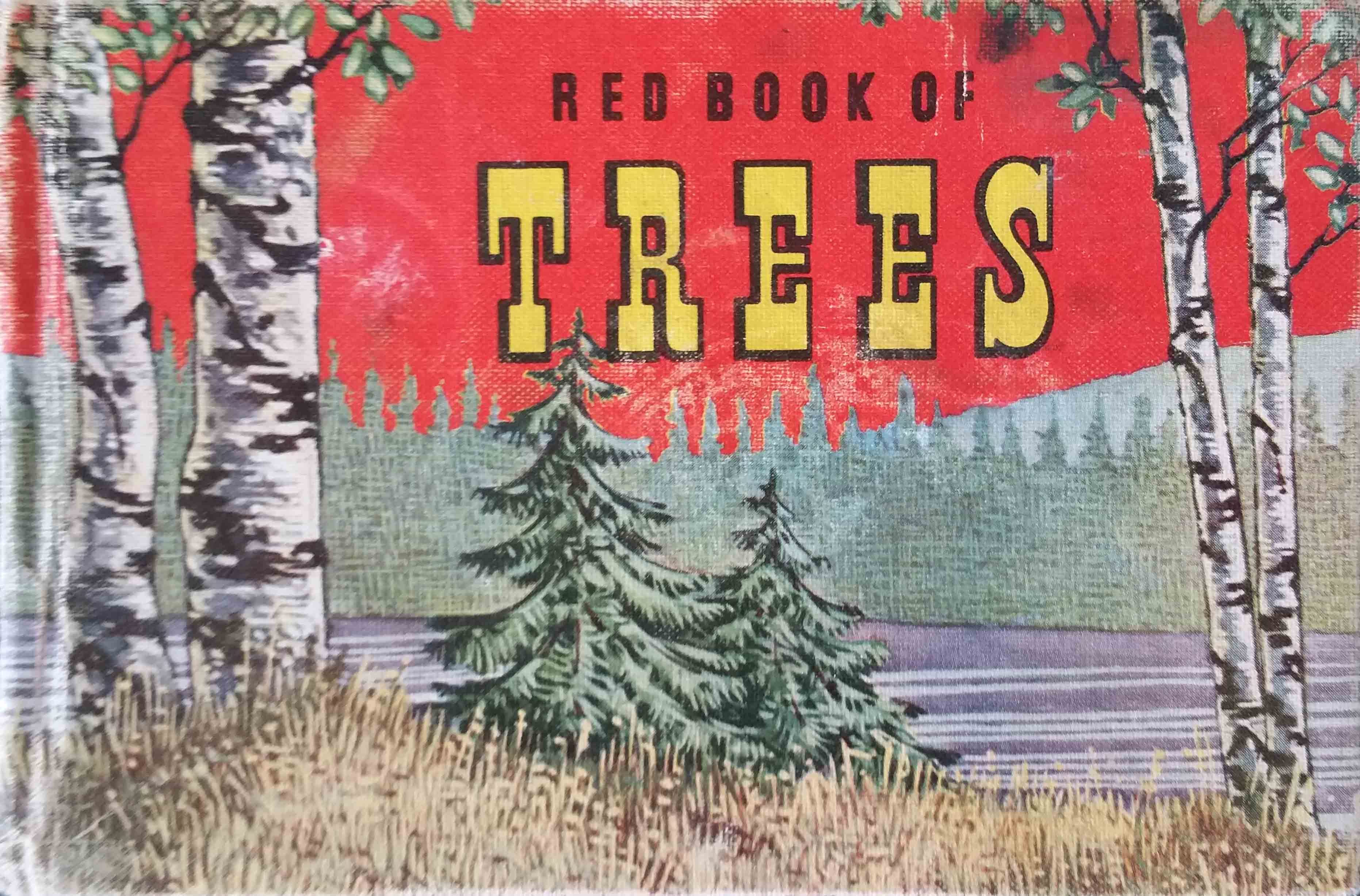 The Red Book of Trees: A Guide to the Cedars, Firs, Hemlocks, Pines ...