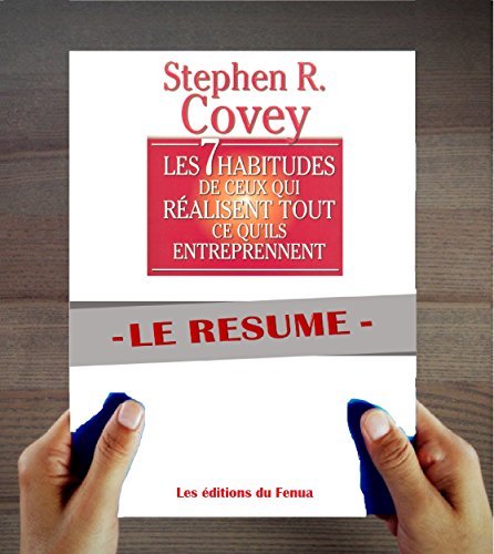 Les 7 habitudes de ceux qui réalisent tout ce qu’ils entreprennent de ...