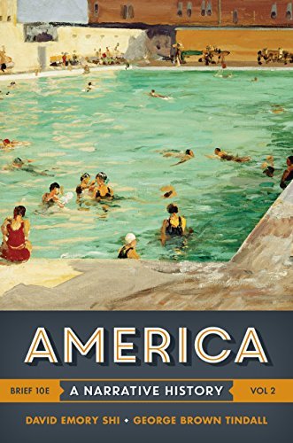America: A Narrative History (Brief Tenth Edition) by David Emory Shi ...