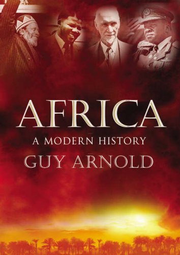 Africa: A Modern History by Guy Arnold | Goodreads