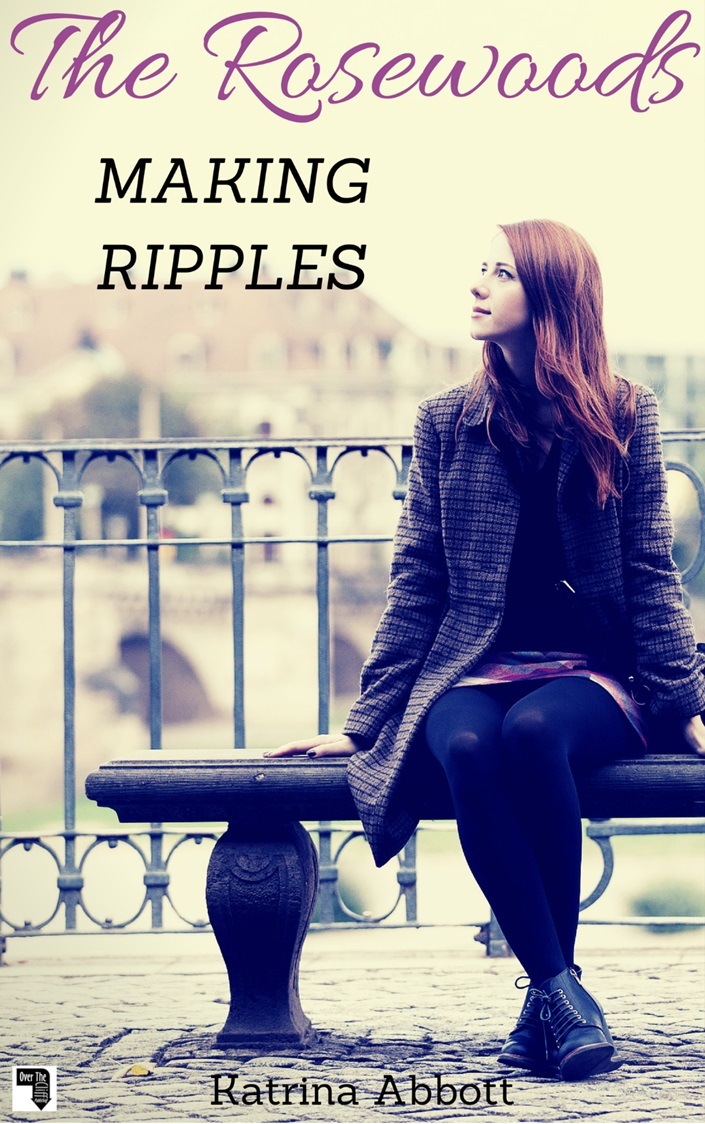 Making Ripples (The Rosewoods #6) by Katrina Abbott | Goodreads