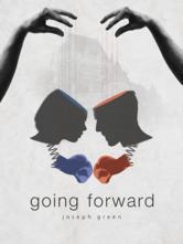 Going Forward by Joseph Green | Goodreads