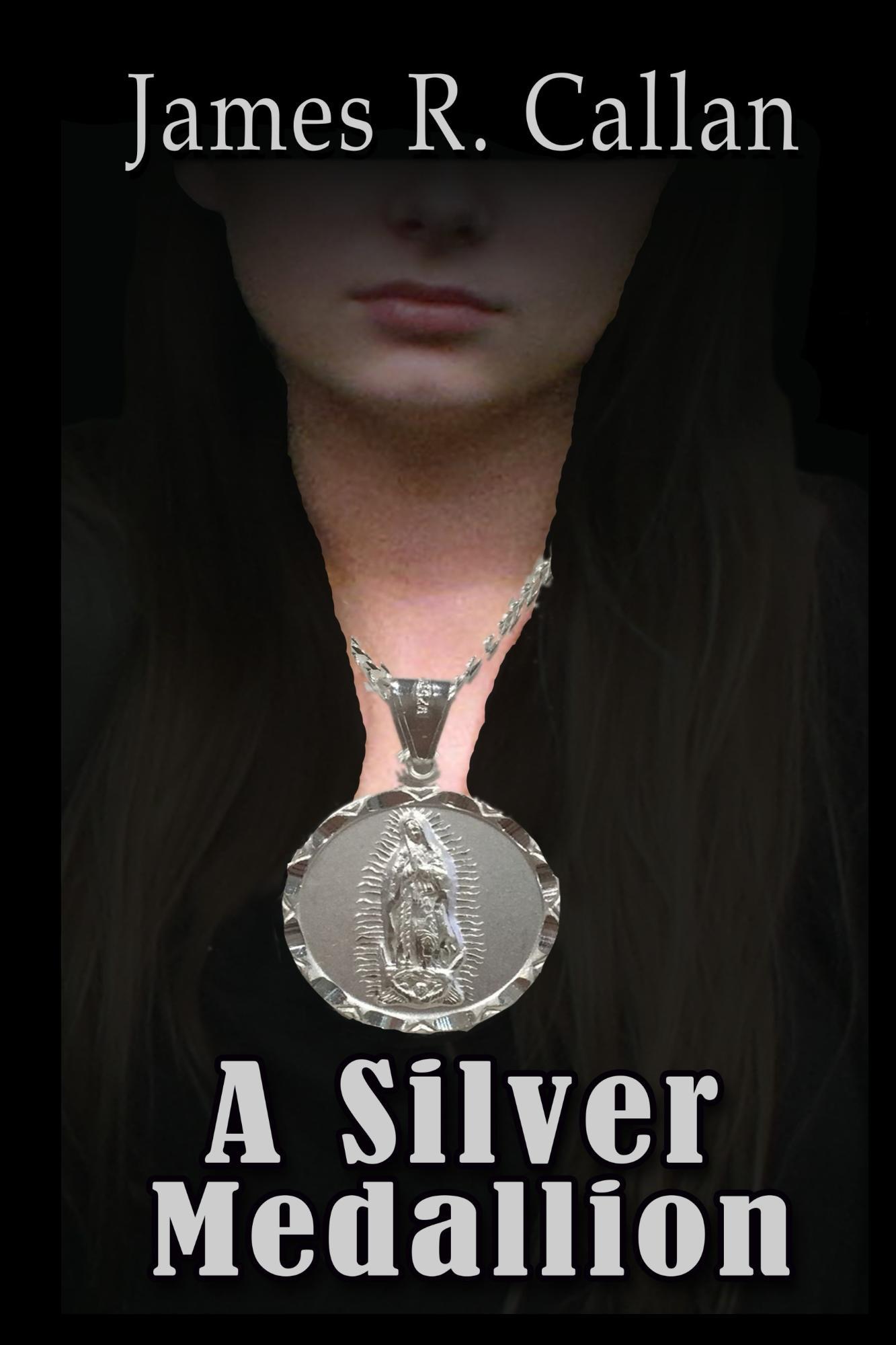 A Silver Medallion (Crystal Moore Suspense) by James R. Callan | Goodreads