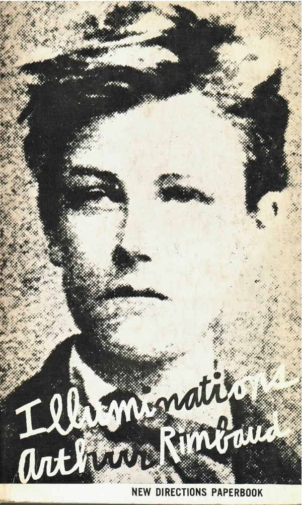 Illuminations and Other Prose Poems by Arthur Rimbaud | Goodreads
