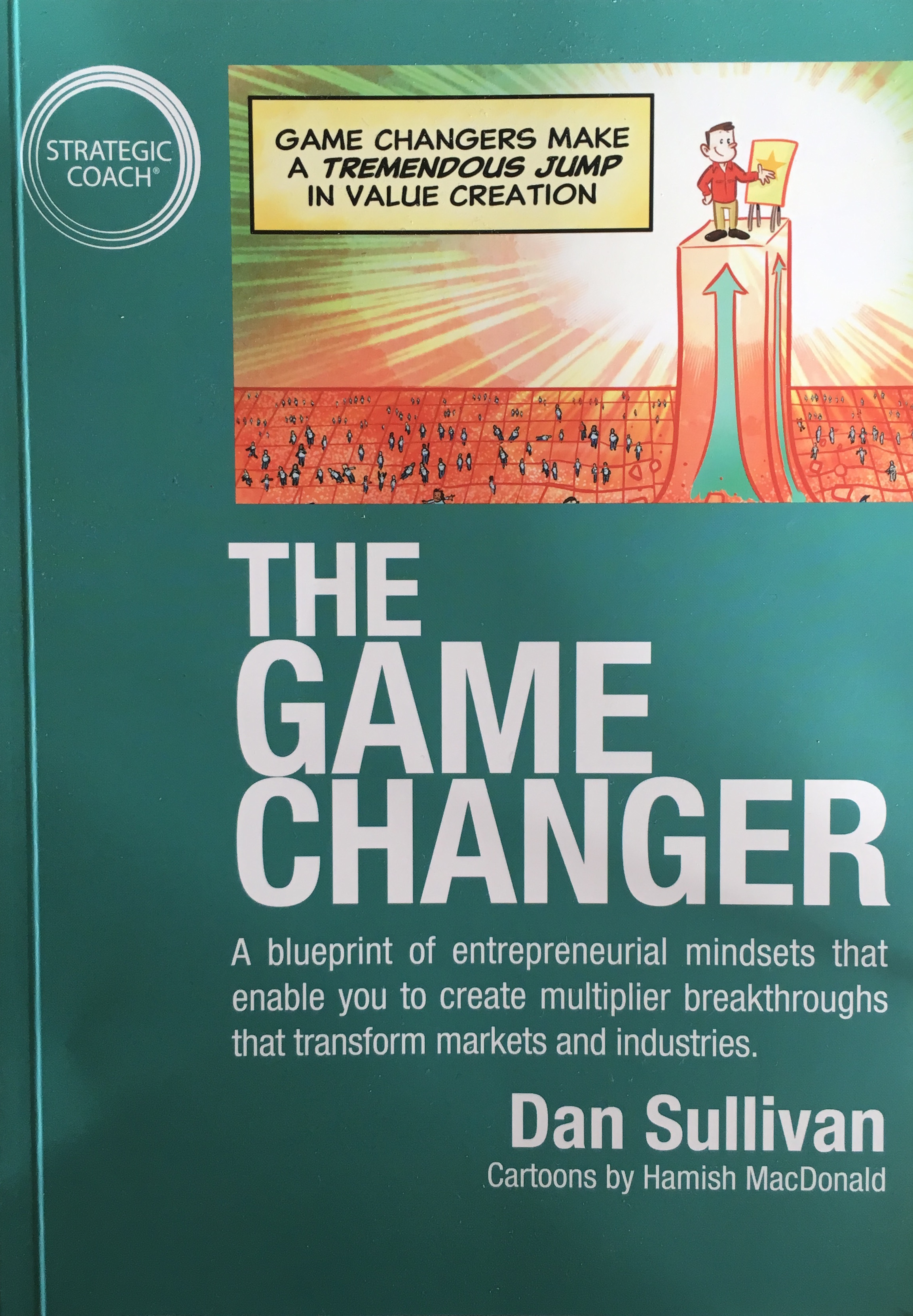 The Game Changer by Dan Sullivan | Goodreads