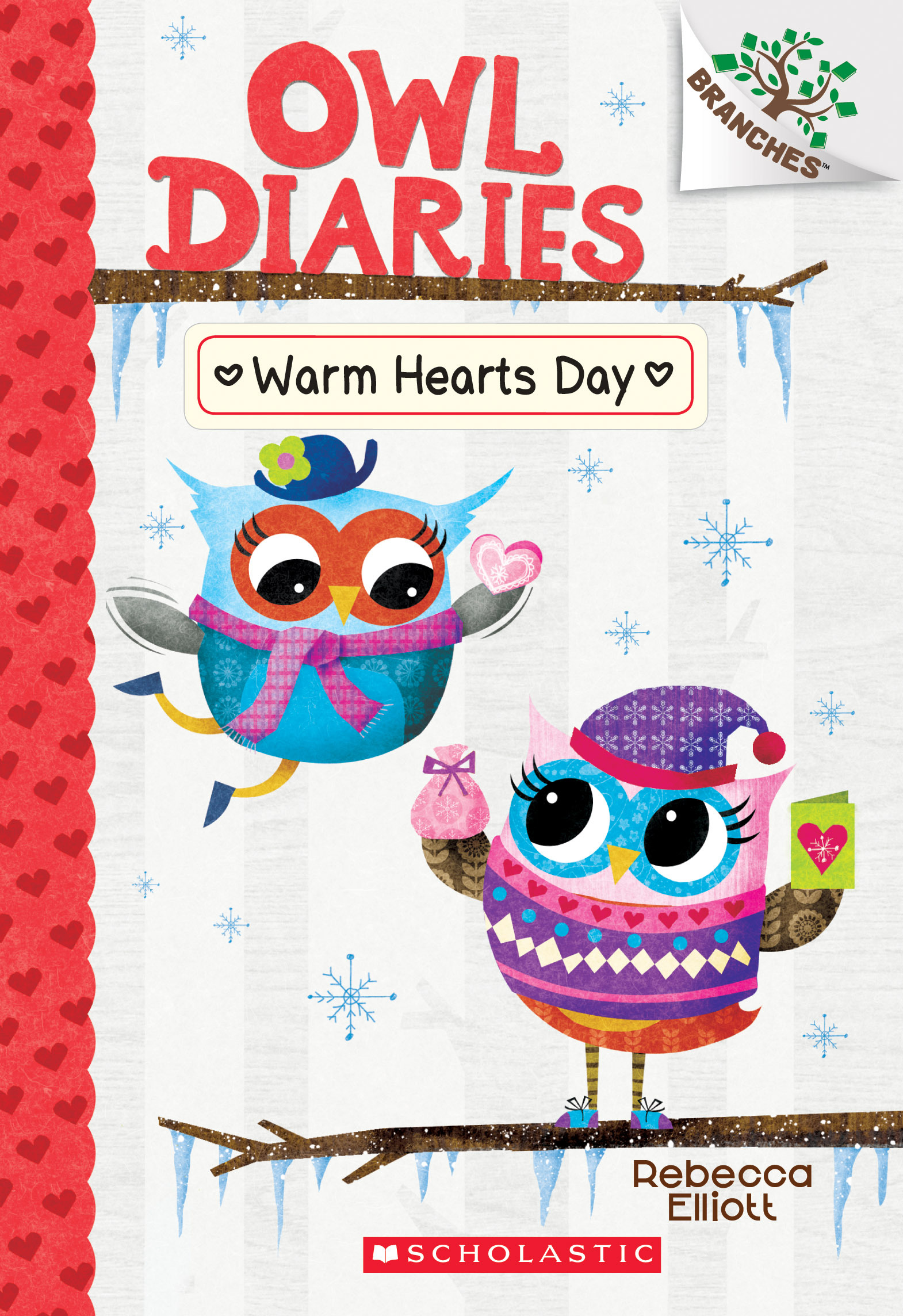 Warm Hearts Day (Owl Diaries, #5) by Rebecca Elliott | Goodreads