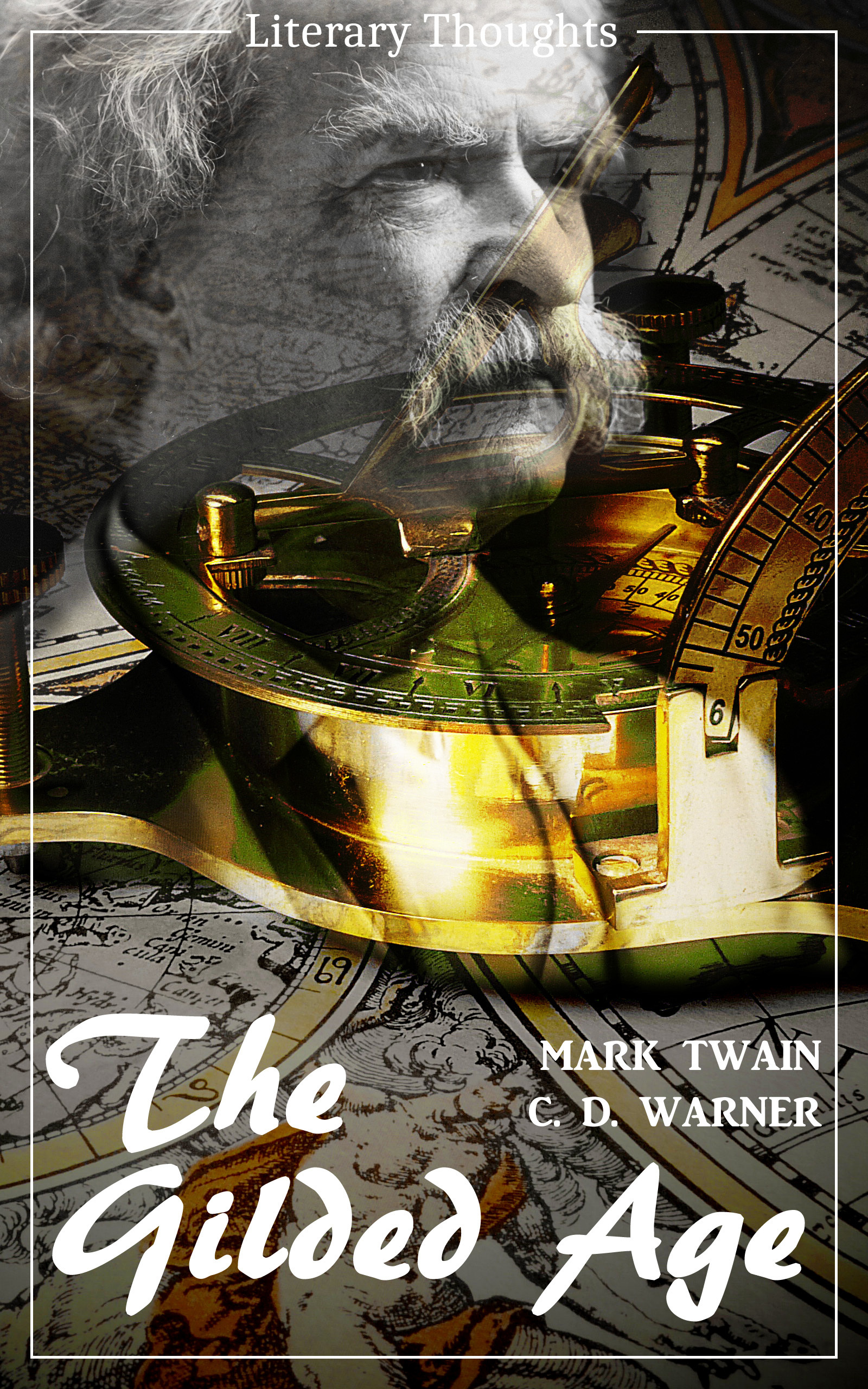 The Gilded Age: A Tale of Today by Mark Twain | Goodreads
