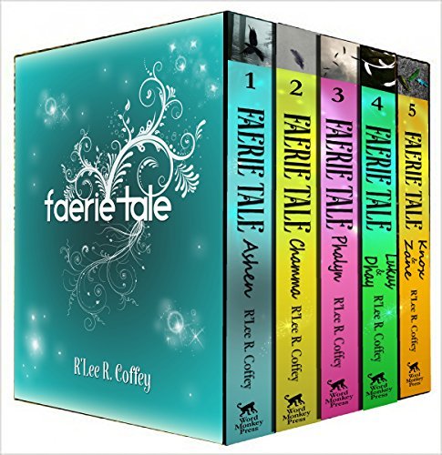 Faerie Tale: The complete 5 book series by R'Lee R. Coffey | Goodreads