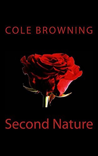 Second Nature by Cole Browning | Goodreads