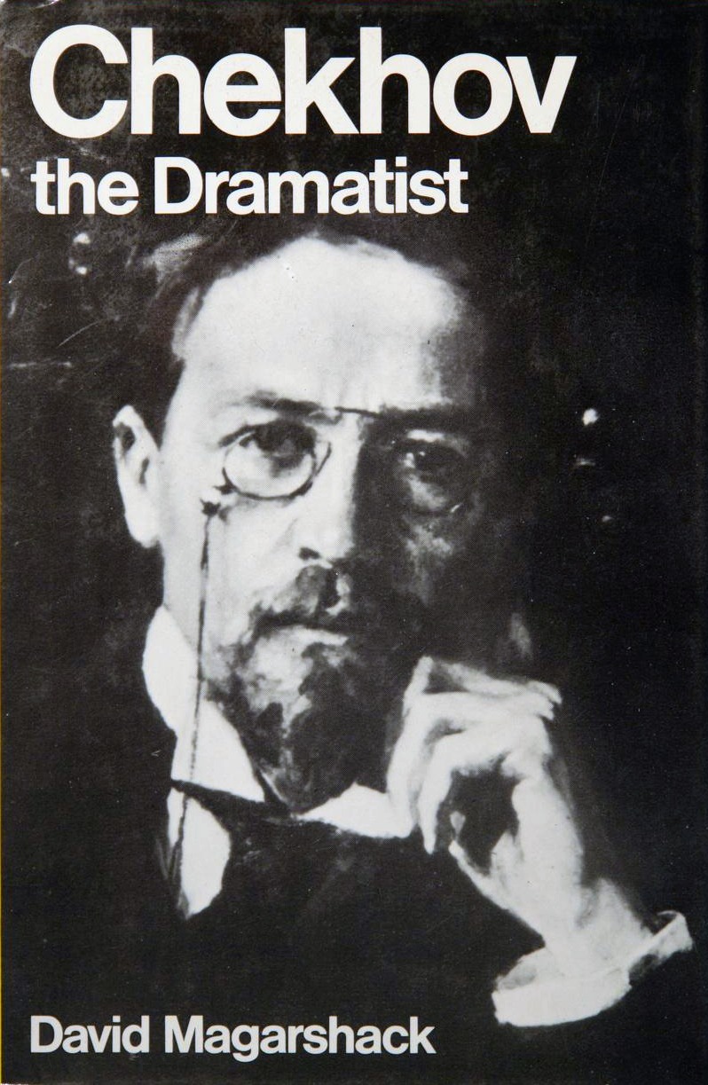 Chekhov the Dramatist by David Magarshack | Goodreads