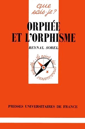 Orphée et l'orphisme by sorel r | Goodreads
