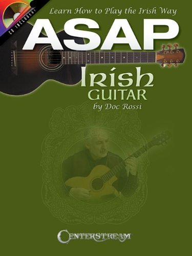 ASAP Irish Guitar: Learn How to Play the Irish Way by Doc Rossi | Goodreads