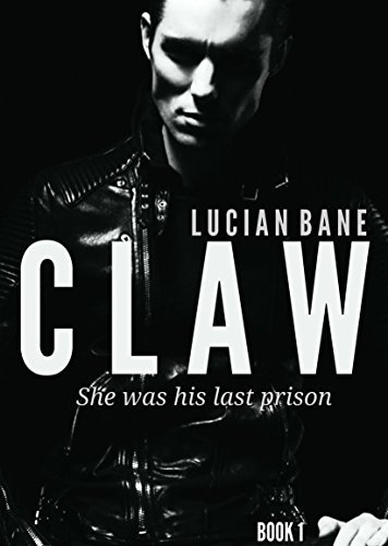 Claw: Book 1 (Claw, #1) by Lucian Bane | Goodreads