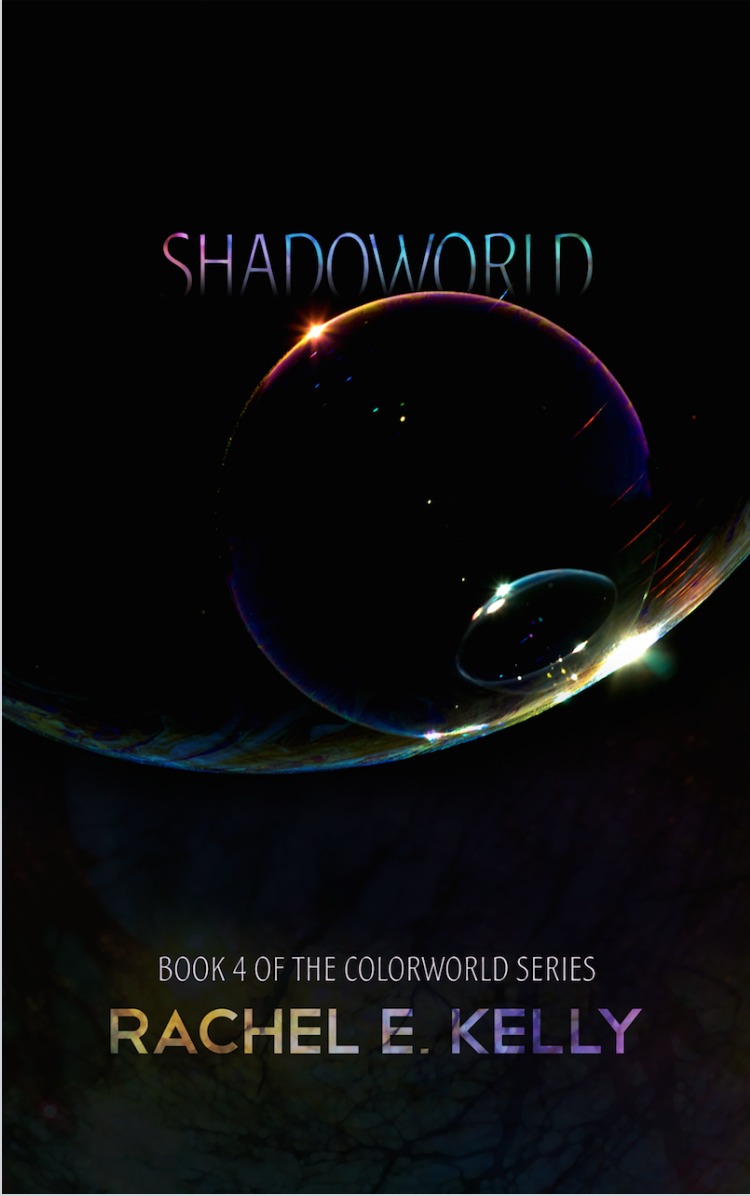 Shadoworld (Colorworld, #4) by Rachel E. Kelly | Goodreads
