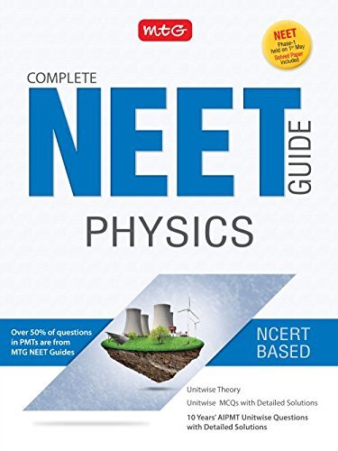 Complete NEET Guide: Physics [Jan 01, 2016] MTG Editorial Board by MTG ...