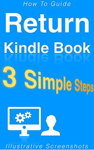 Return a Kindle E-Book: How to Cancel a One-Click Order and Get a ...