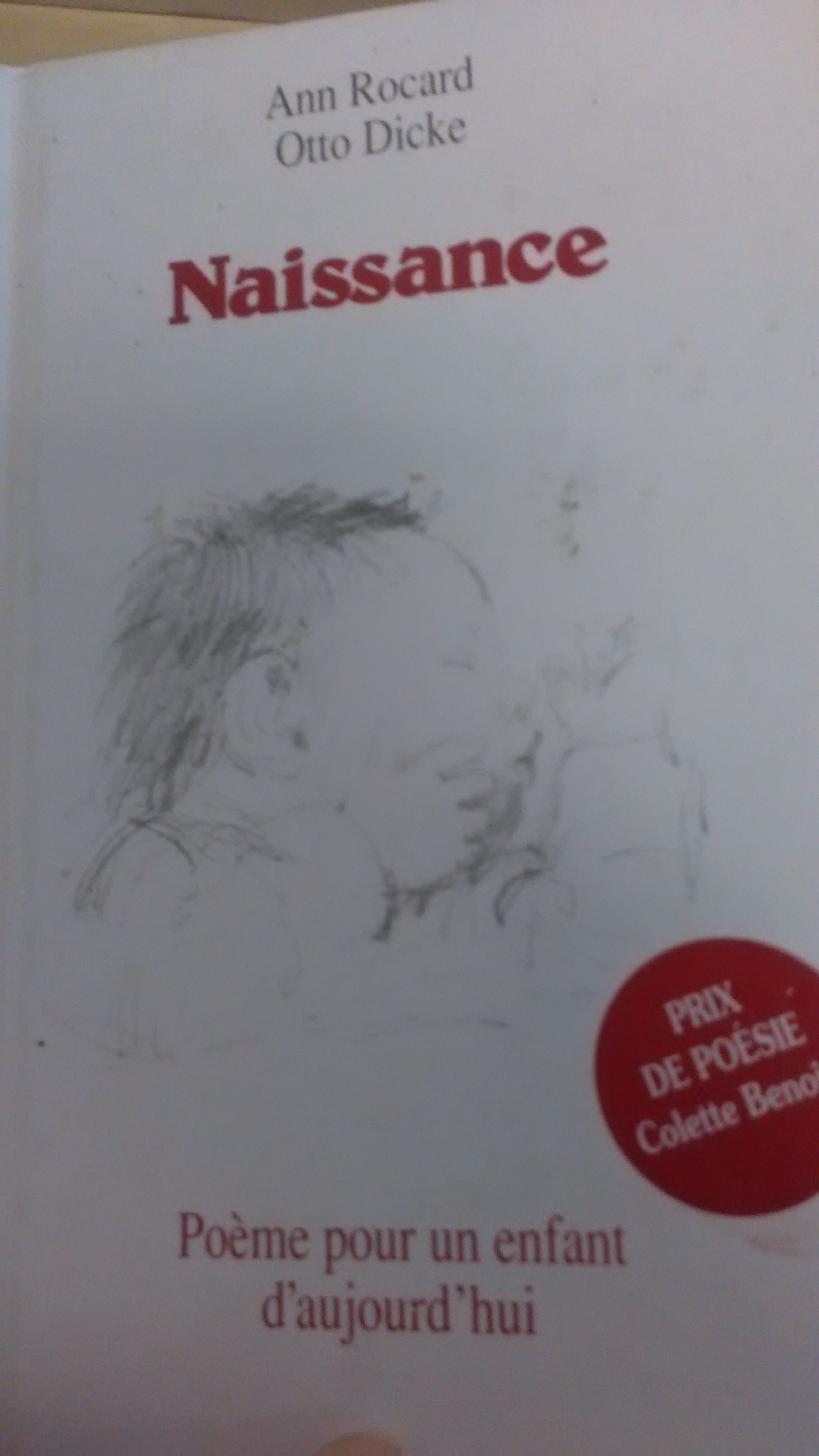 Naissance: poème pour un enfant d'aujourd'hui by Ann Rocard | Goodreads