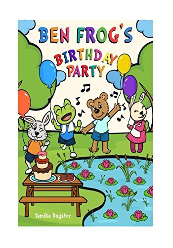 Ben Frog's Birthday Party by Tamika/T Royster | Goodreads