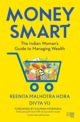 Money Smart: The Indian Woman’s Guide to Managing Wealth by Reenita ...
