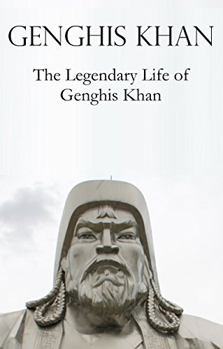 Genghis Khan: The Life of Genghis Khan by Terrance Howard | Goodreads