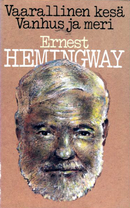 Vaarallinen kesä - Vanhus ja meri by Ernest Hemingway | Goodreads