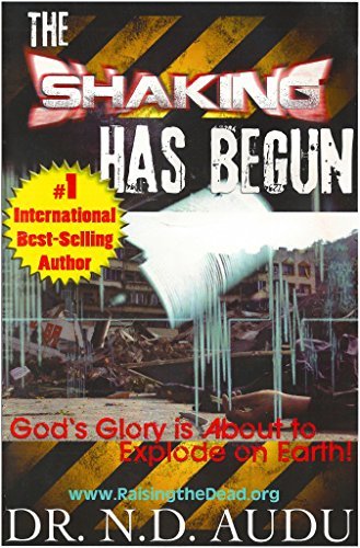 The SHAKING Has BEGUN! by N.D. Audu | Goodreads