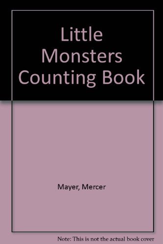 Little Monsters Counting Book by Mercer Mayer | Goodreads