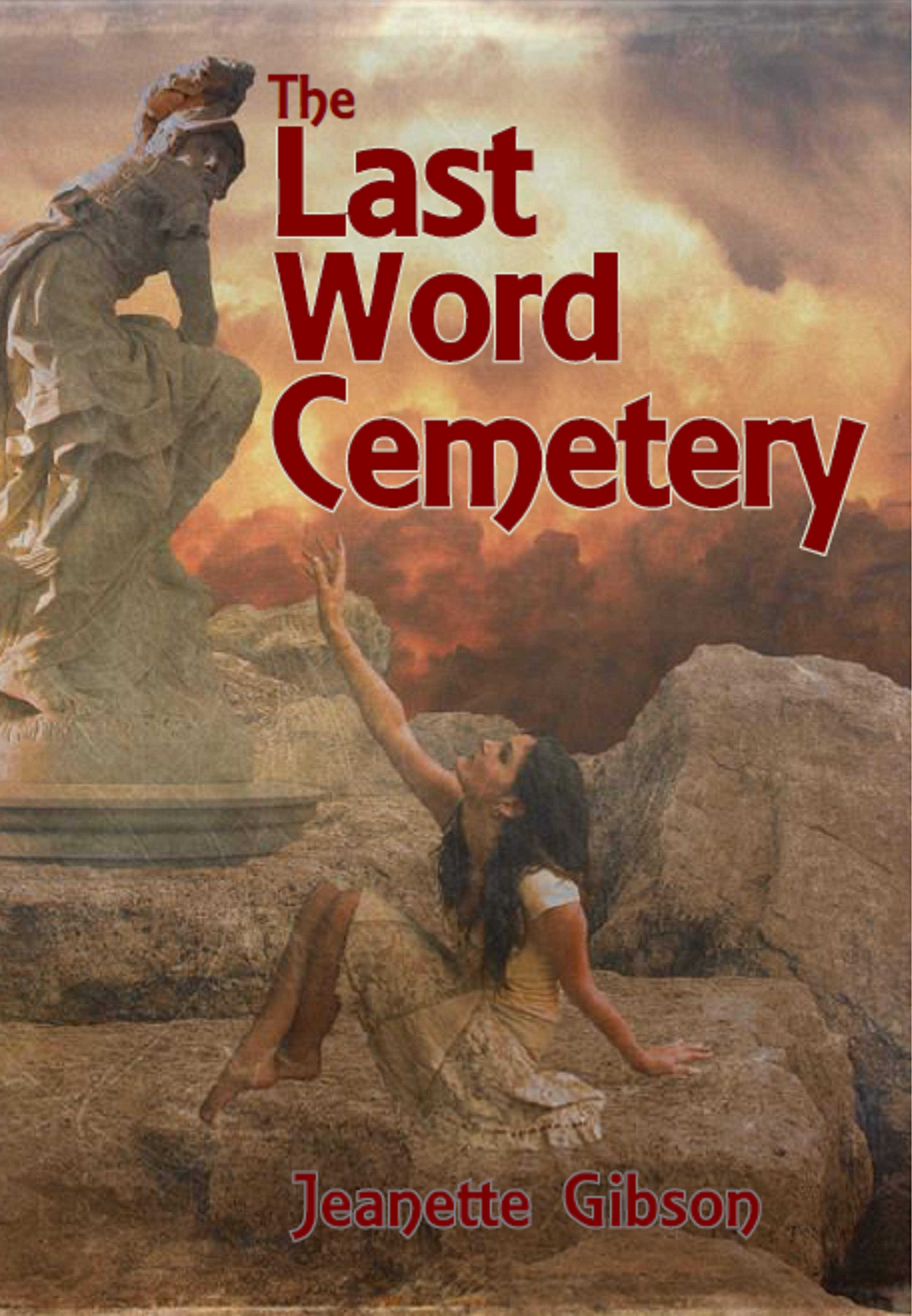 The Last Word Cemetery by Jeanette Gibson | Goodreads
