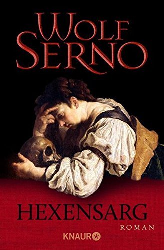 Hexensarg by Wolf Serno | Goodreads
