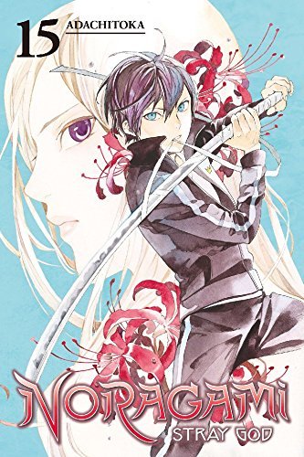 Noragami: Stray God, Vol. 15 by Adachitoka | Goodreads