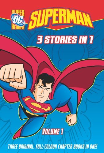Superman 3 Stories in 1, Volume 1 by Michael Dahl | Goodreads