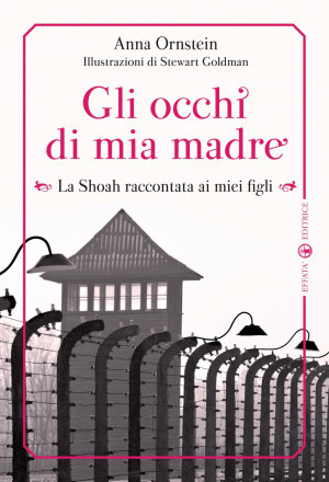 Gli occhi di mia madre by Anna Ornstein | Goodreads
