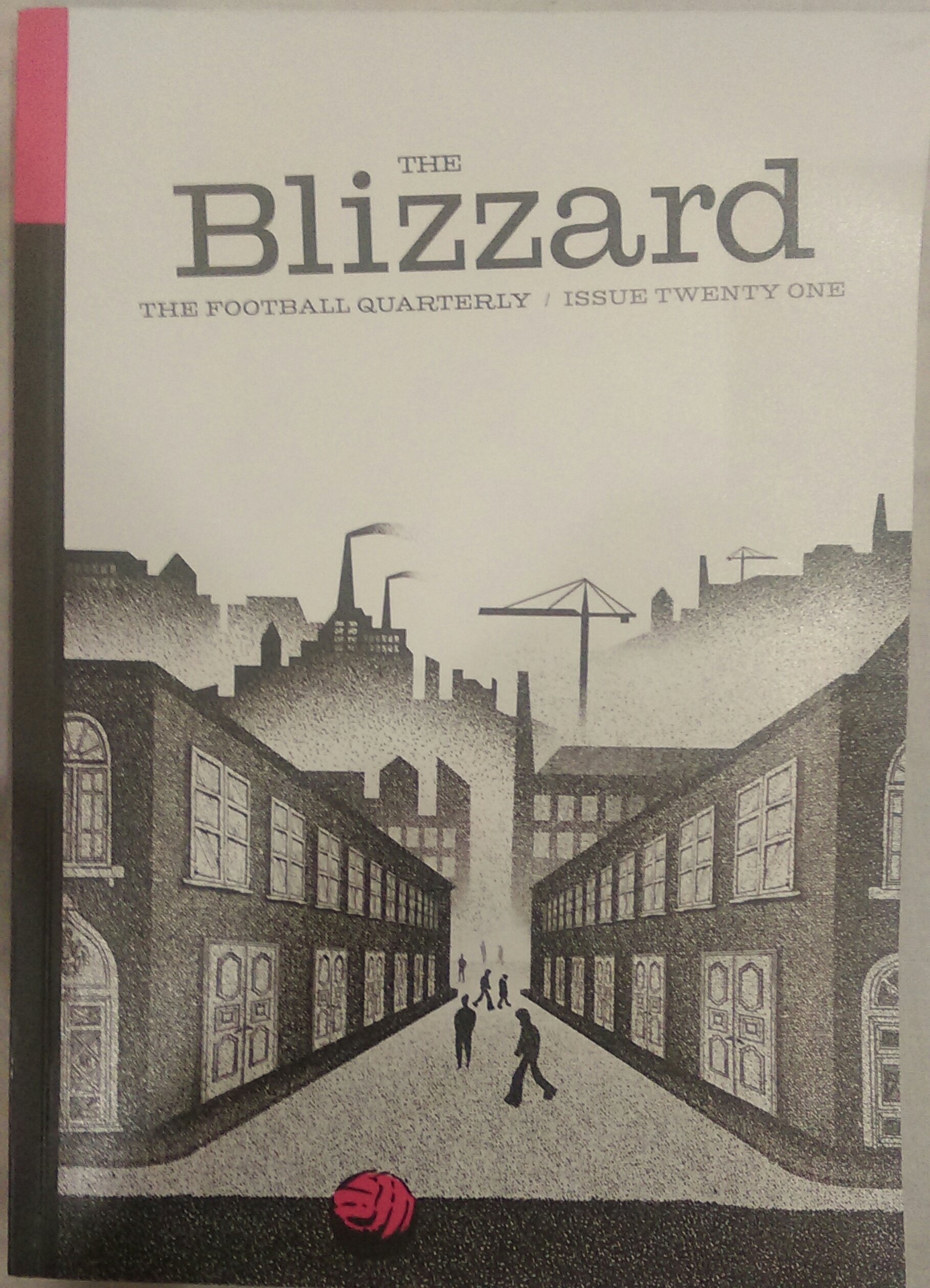 The Blizzard - The Football Quarterly: Issue 21 by Jonathan Wilson ...