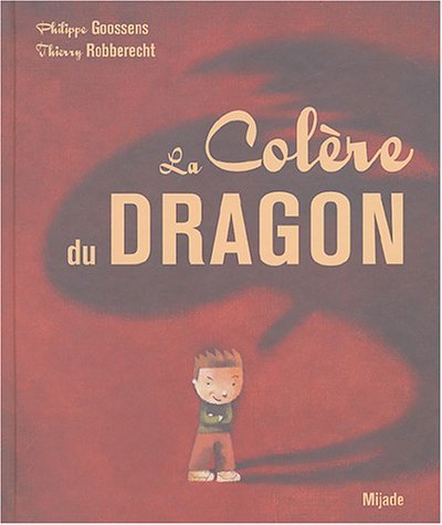 COLERE DU DRAGON by Daniel Goossens | Goodreads