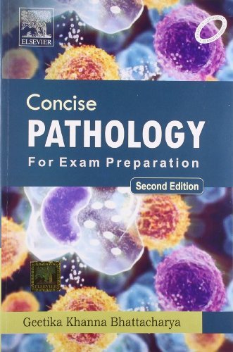 Concise Pathology for Exam Preparation 2ED by Geetika Khanna | Goodreads