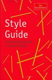 The Economist Style Guide: The Bestselling Guide to English Usage by ...