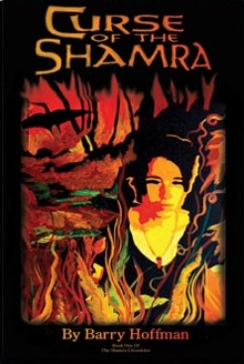 Curse of the Shamra (Shamra Chronicles #1) by Barry Hoffman | Goodreads